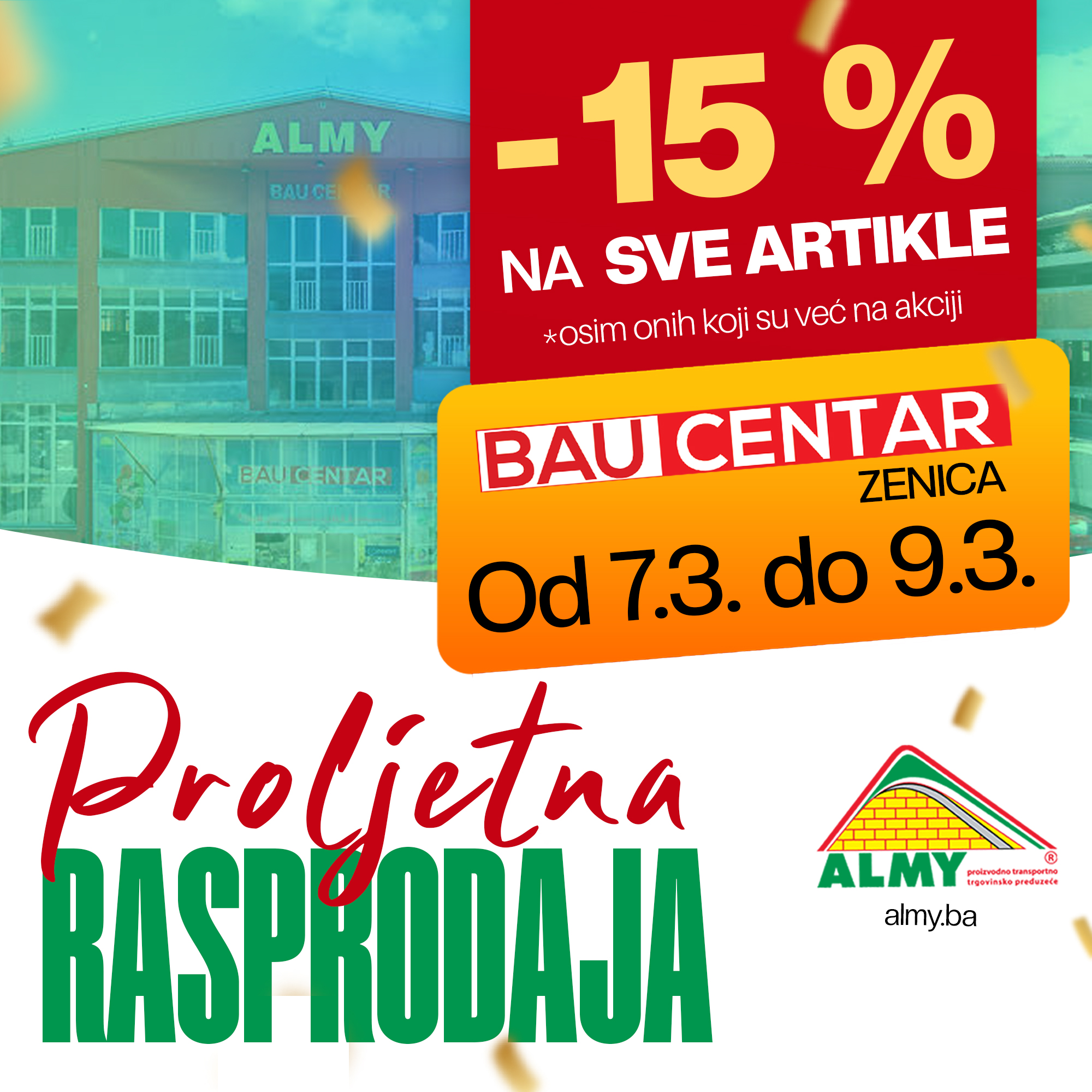 Od 07. do 09.03. - Sniženje na kompletan asortiman u Bau centru Almy u ...