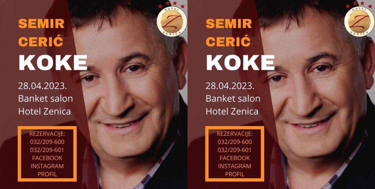 NAJAVA: Semir Cerić Koke u petak u Hotelu Zenica - Zenicablog