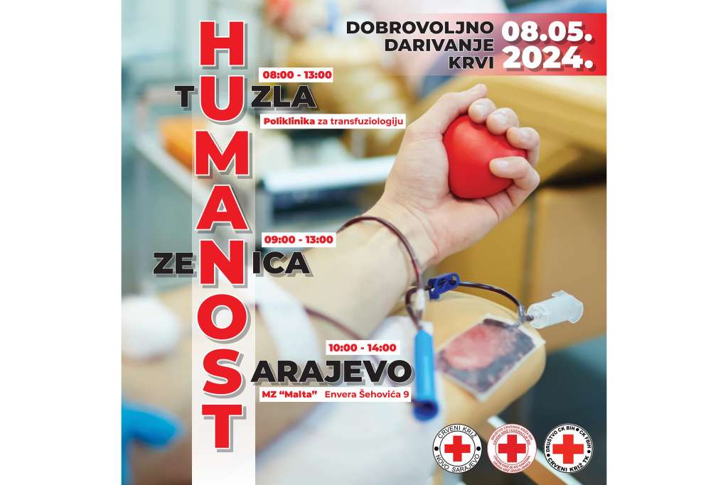 Akcija dobrovoljnog darivanja krvi 8. maja u Sarajevu, Tuzli i Zenici - Zenicablog