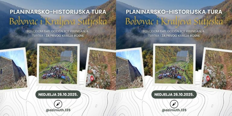 NAJAVA: Bobovac i Kraljeva Sutjeska "648. godišnjica krunisanja Tvrtka ...